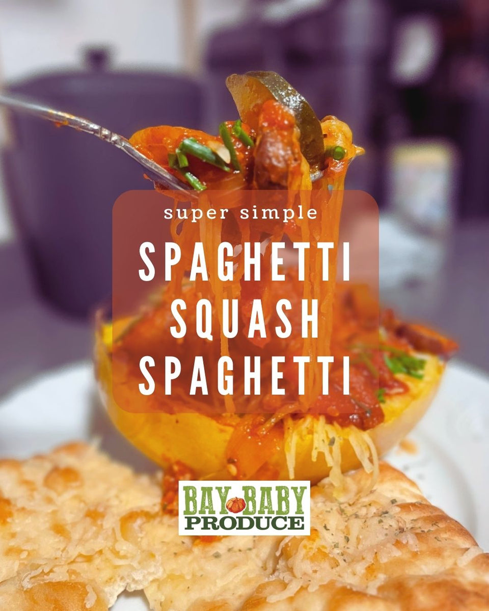 Simple Spaghetti Squash Spaghetti – Bay Baby Produce